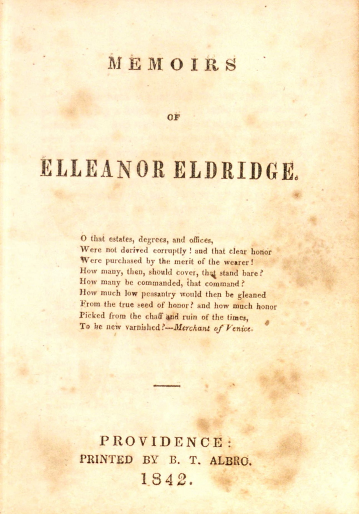 Her Story, Her Wrong: Elleanor Eldridge, the Narrative of a Free Black ...